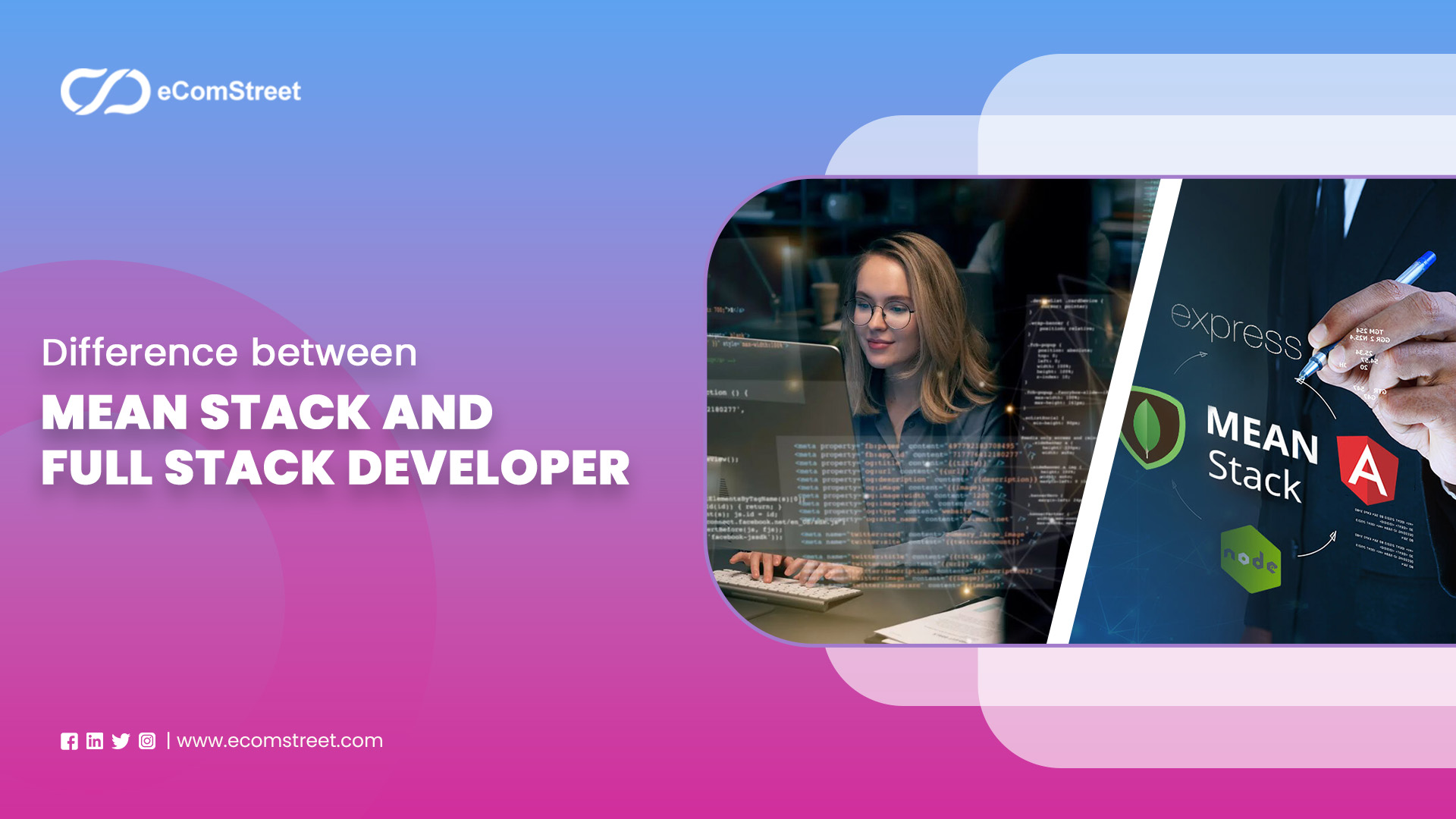 Difference between MEAN Stack and Full Stack Developer - eComstreet Difference between MEAN Stack and Full Stack Developer - eComstreet